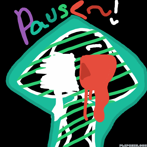 PaUsE~! - FlipAnim